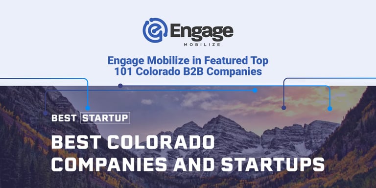 Engage Mobilize Featured in Top 101 Colorado B2B Companies